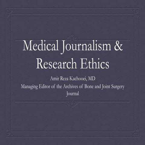 Authorship dispute, Medical journalism, and Research ethics | PPTX