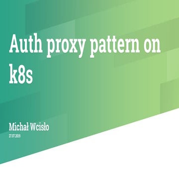 Auth proxy pattern on Kubernetes | PDF