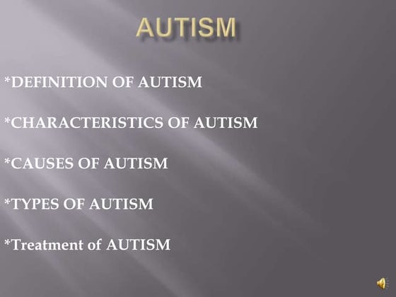 Autism powerpoint | ODP | Brain and Nervous System Disorders | Diseases ...
