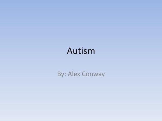 An Introduction to Autism | PPTX | Brain and Nervous System Disorders ...