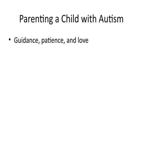 Autism_and_Parentiiiiiiiiiiiing (1).pptx