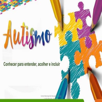 autismo conhecer.pptx, Conhecer para entender | PPTX