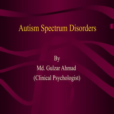 Autism Spectrum Disorders/Causes/symptoms/treatment approaches | PPT ...