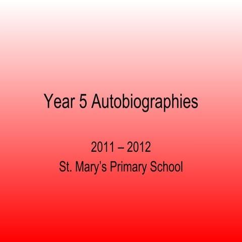 Year 5 - Autobiography | PPT