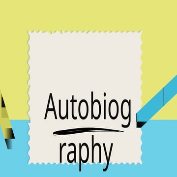 Autobiography. elements, nature and definition | PPTX