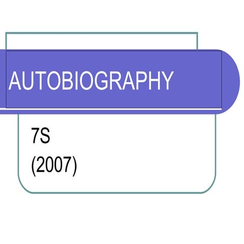 AUTOBIOGRAPHICAL NARRATIVE for students trying to learn autobiography | PPT