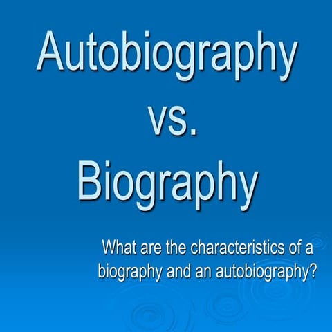 Autobiography and biography notes and lesson.ppt