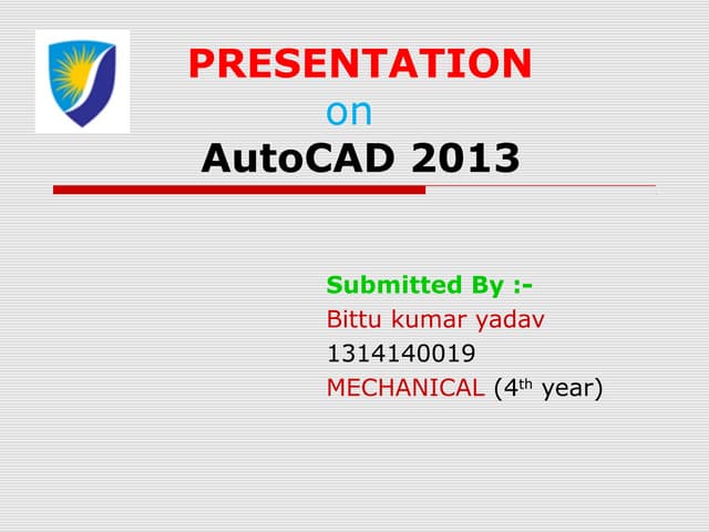 Presentation On Auto Cad | PPTX