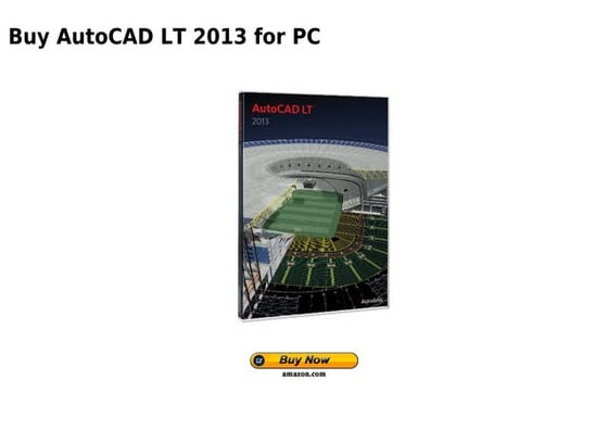 Auto cad lt 2013 for pc | PDF