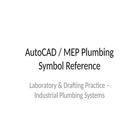 AutoCAD_MEP_Plumbing_Symbols_Lab_Reference.pptx