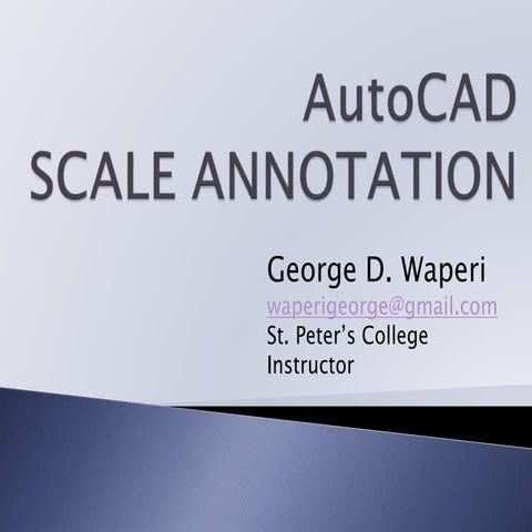 AutoCad scale annotation | PPTX