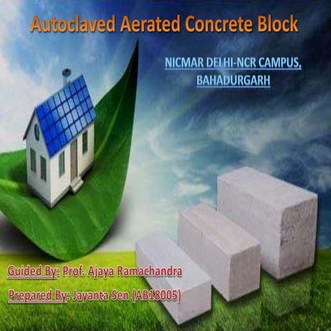 Autoclaved aerated concrete block | PPTX