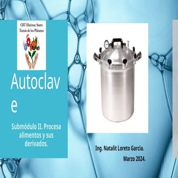 Autoclave , que es , tipos , características y funcionamiento | PPT