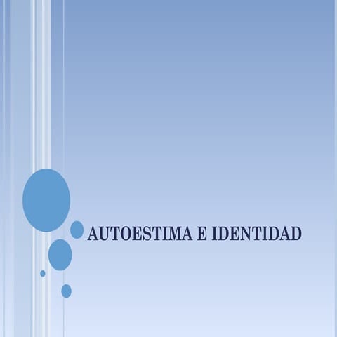 Identidad y autoestima
