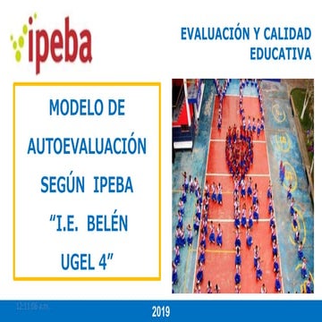 AUTOEVALUACION COLEGIO SEGÚN IPEBA | PPTX