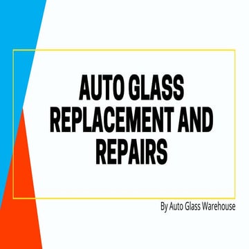 Auto glass warehouse | PPT