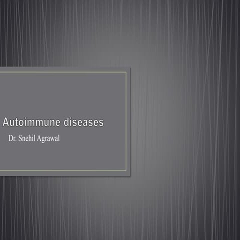 Autoimmune disease | PPTX