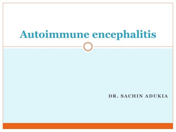 Anti-NMDA Receptor Encephalitis | PPT