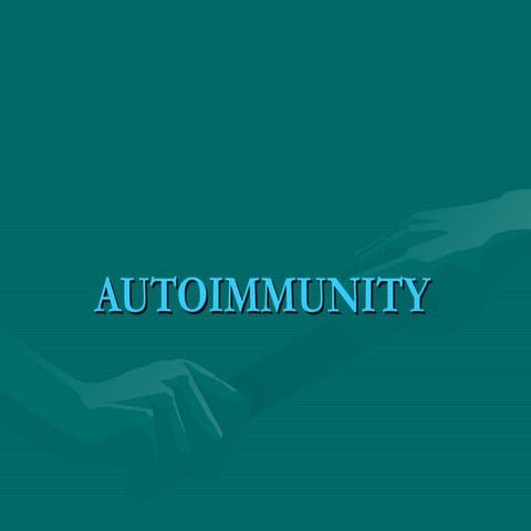 Autoimmunity | PPT