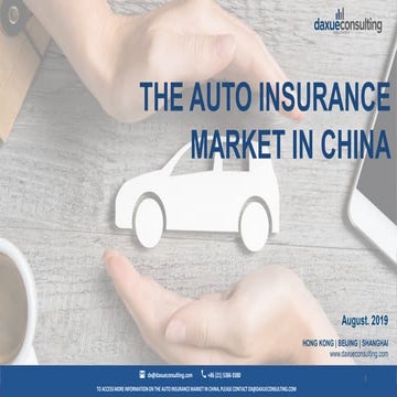 Auto insurance market in china by daxue consulting | PPT