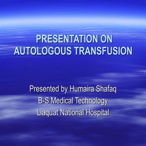 Autologous Blood Donation And Transfusion | PPT