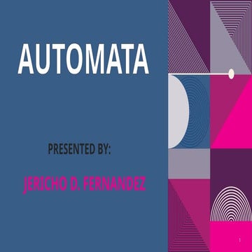 AUTOMATA- the definition of automata and it's functions | PPTX