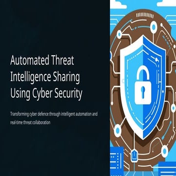 Automated-Threat-Intelligence-Sharing-Using-Cyber-Security.pptx