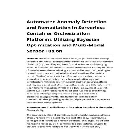 Automated Anomaly Detection and Remediation in Serverless Container Orchestration Platforms ...