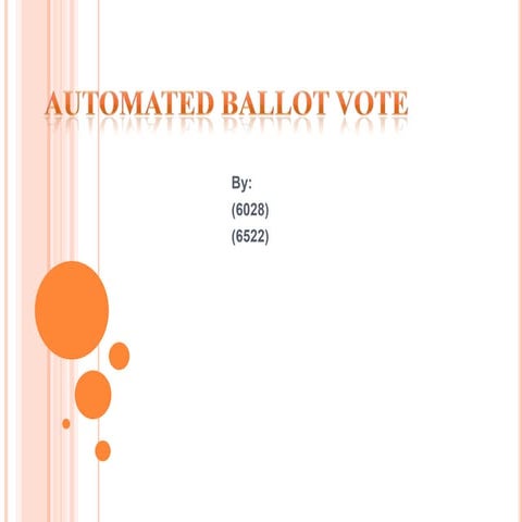 Automated ballot vote | PPTX