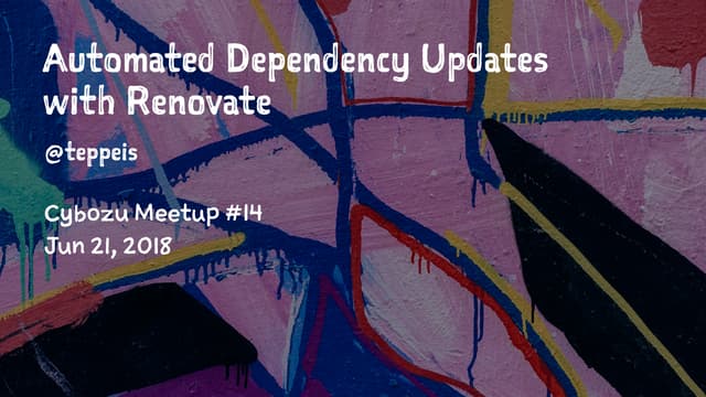 Automated Dependency Updates With Renovate Ppt