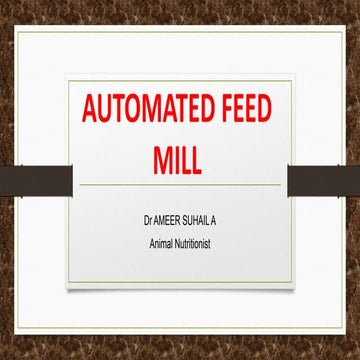 AUTOMATED FEED MILL.pptx