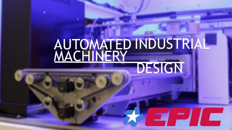 Automated Machinery Design