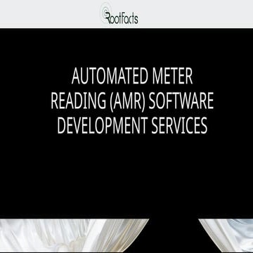 Automated Meter Reading (AMR) Software Development Services.pptx