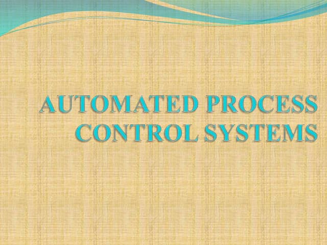 Automated Process Control Systems Pptx Physics Science