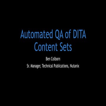 Automated QA of DITA content sets | PPTX