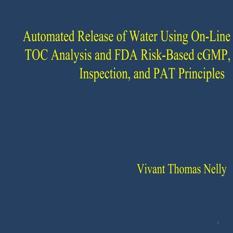 Automated release of water using on line TOC analysis and FDA risk ...