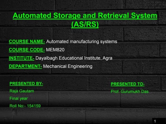 AUTOMATED STORAGE AND RETRIEVAL SYSTEM.pptx