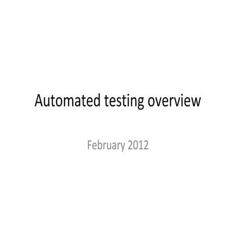 Automated Testing Overview Ppt 2269
