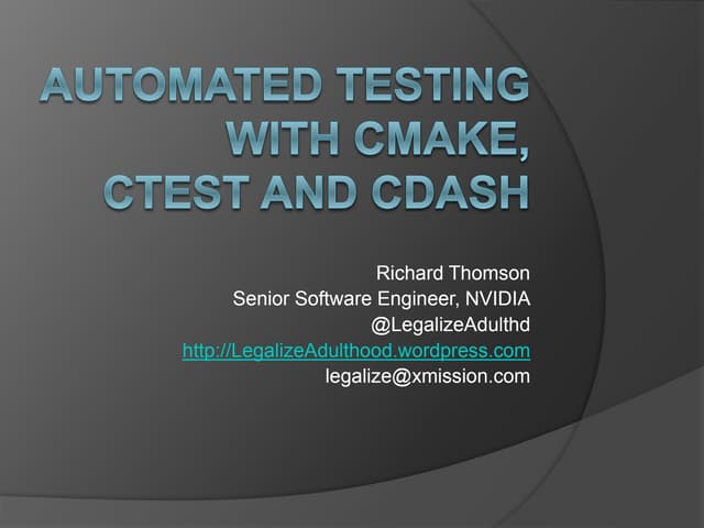 Automated Testing With Cmake Ctest And Cdash Ppt 9956