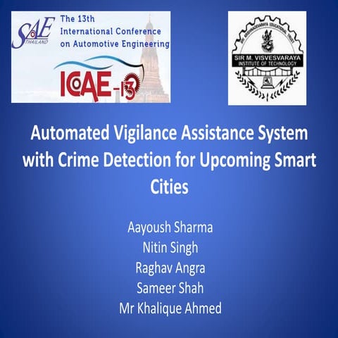 Automated vigilance assistance system with crime detection for upcoming smart cities | PPTX