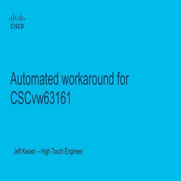 Automated workaround for CSCvw63161.pptx