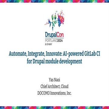 Automate Integrate Innovate Ai Powered Gitlab Ci For Drupal Module