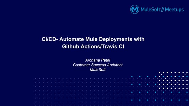 Automate Mule Deployments With Github Actions And Travis Ci Ppt 7153