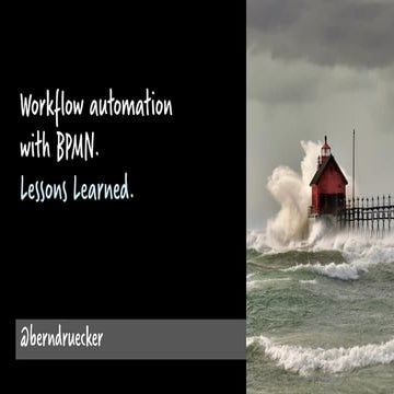 Workflow Automation With Bpmn Lessons Learned Ppt