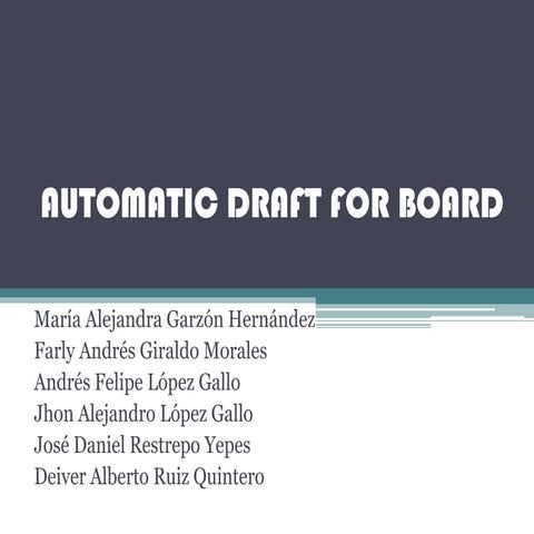Automatic Draft For Board | PPT