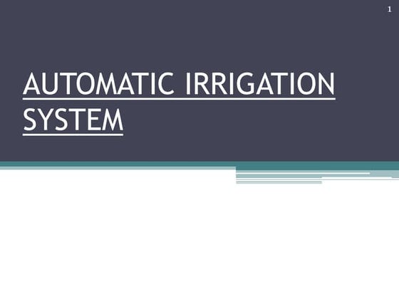 Automated irrigation | PPTX