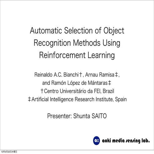 Automatic Selection Of Object Recognition Methods Using Reinforcement Learning Ppt