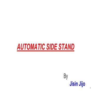 Automatic side stand for two wheelers | PPTX