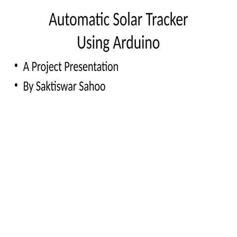 Automatic_Solar_Tracker_Using_Arduino.pptx