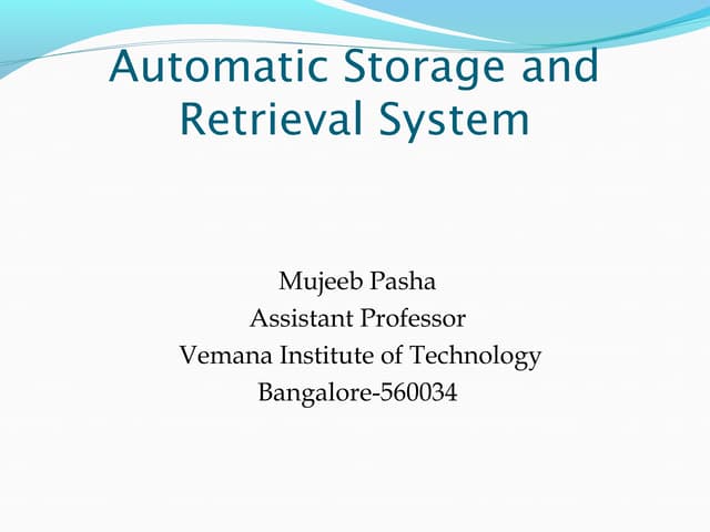 Automated storage and retrieval systems | PPTX